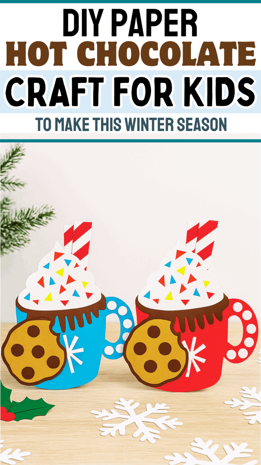 DIY Hot Chocolate Mug Paper Craft for Kids to Make this Winter
