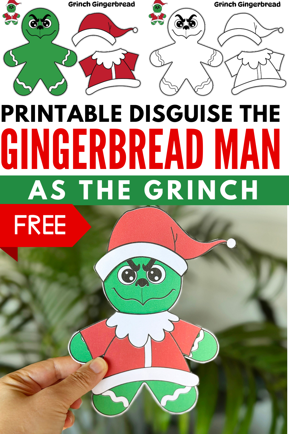 DIY Grinch Gingerbread Disguise Paper Craft for Kids with Free Printable
